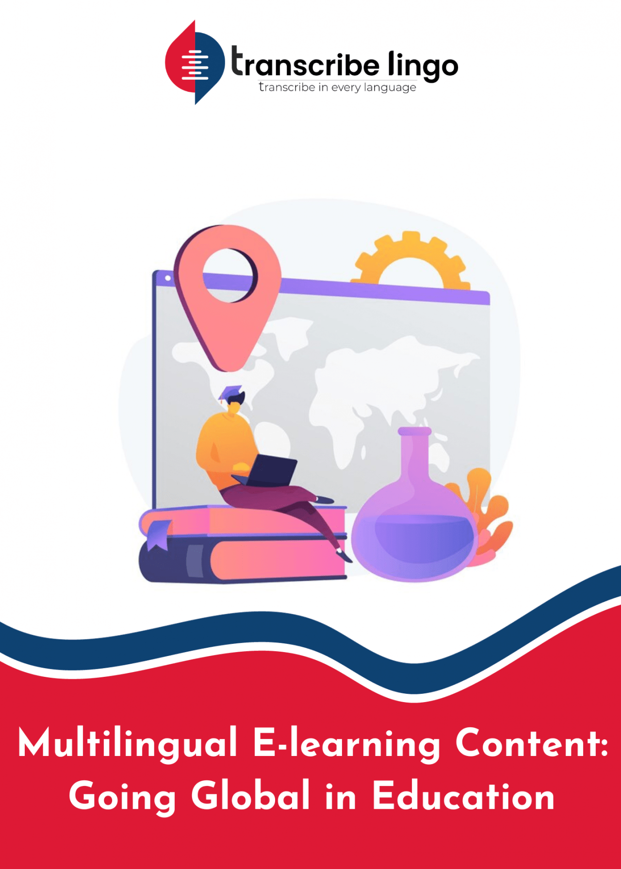 Multilingual E-learning Content: Going Global in Education